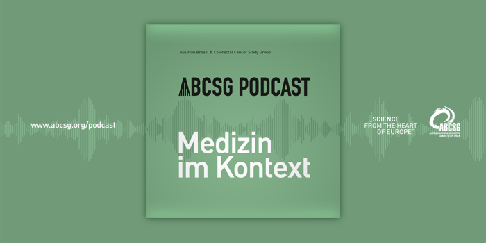 ABCSG PODCASTREIHE - Neue Folgen online! - ABCSG