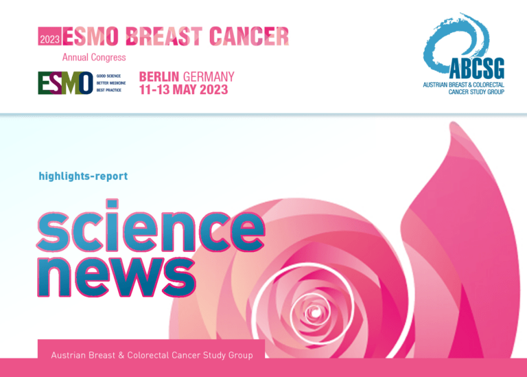 SCIENCE NEWS „2023 ESMO BREAST CANCER“ Annual Congress - ABCSG