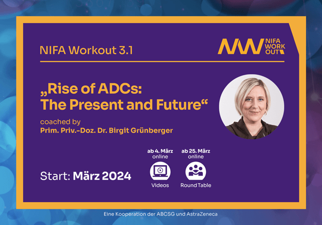 NIFA Workout 3.1: Rise of ADCs - The Present and Future - ABCSG
